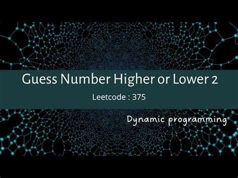 Guess Number Higher Or Lower 2 Leetcode 375 YouTube