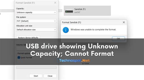 usb drive showing unknown capacity cannot format error occur