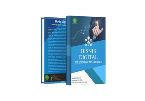 Bisnis Digital Strategi Dan Implementasi Yapista Ibnusina Batam Bisnis Digital Strategi Dan Implementasi Yapista Ibnusina Batam