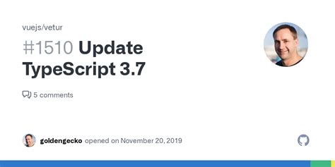 Update Typescript 37 · Issue 1510 · Vuejsvetur · Github