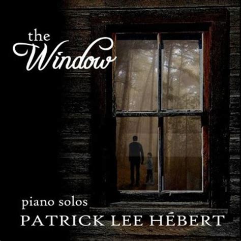 Patrick Lee Hebert Window Cd Jpcde