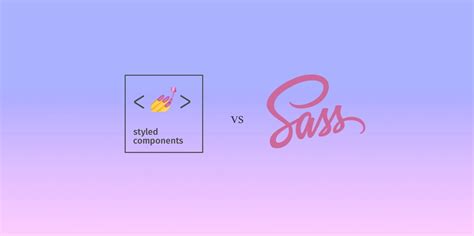 How To Use Sass And Styled Components In A React Js Application Dev
