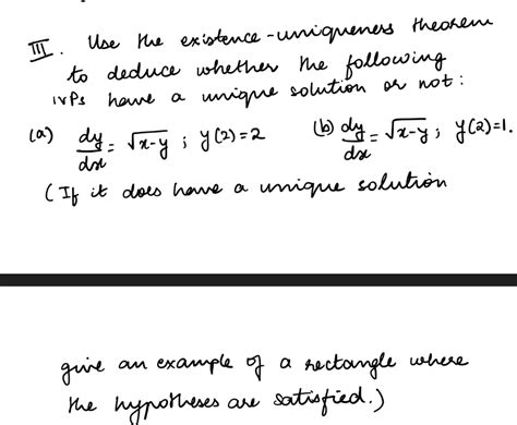 Solved Iii Use The Existence Uniqueness Theoremto Deduce