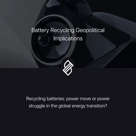 Battery Recycling Geopolitical Implications → Scenario