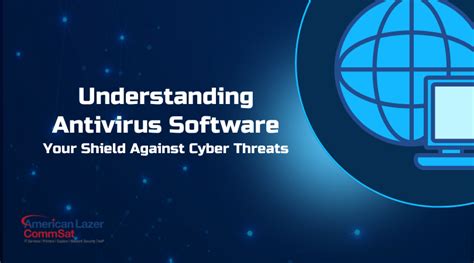 Understanding Antivirus Software American Lazer