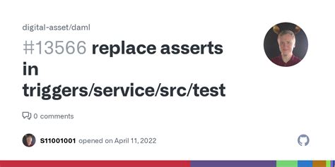 Replace Asserts In Triggersservicesrctest · Issue 13566 · Digital