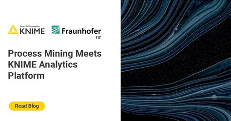 Process Mining Meets Knime Analytics Platform Knime Knime