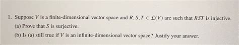 solved suppose v ﻿is a finite dimensional vector space and