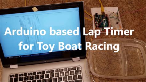 Simple Arduino Based Lap Timer For Toy Boat Races Youtube