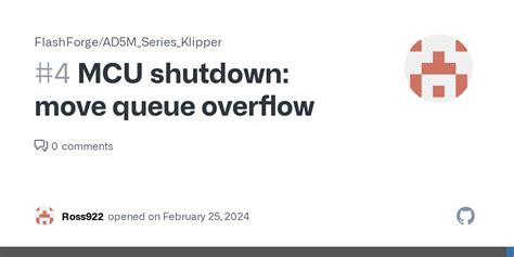 Mcu Shutdown Move Queue Overflow · Issue 4 · Flashforgead5mseriesklipper · Github