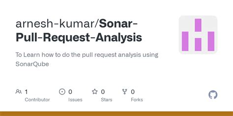 Github Arnesh Kumar Sonar Pull Request Analysis To Learn How To Do