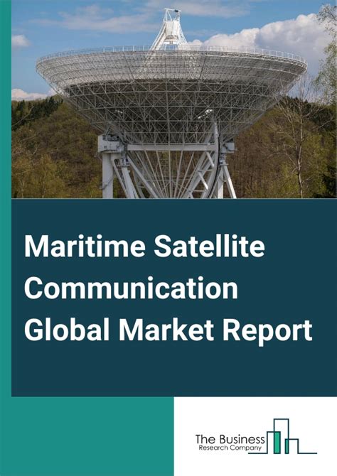 Maritime Satellite Communication Market Forecast Report 2025