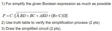 Solved 1 For Simplify The Given Boolean Expression As Much