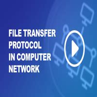 File Transfer Protocol FTP In Computer Network GeeksforGeeks Videos