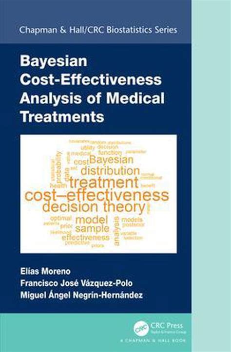 Bayesian Cost Effectiveness Analysis Of Medical Treatments 9780367731878 Elias