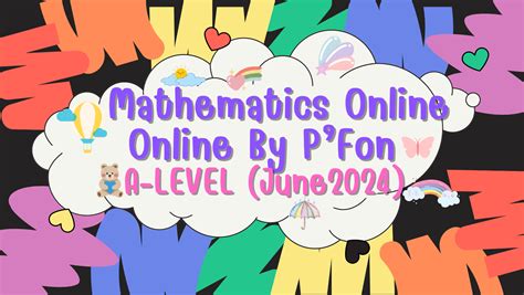 Mathematics Online By Pfon A Level June2024