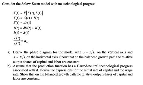 Solved Consider The Solow Swan Model With No Technological