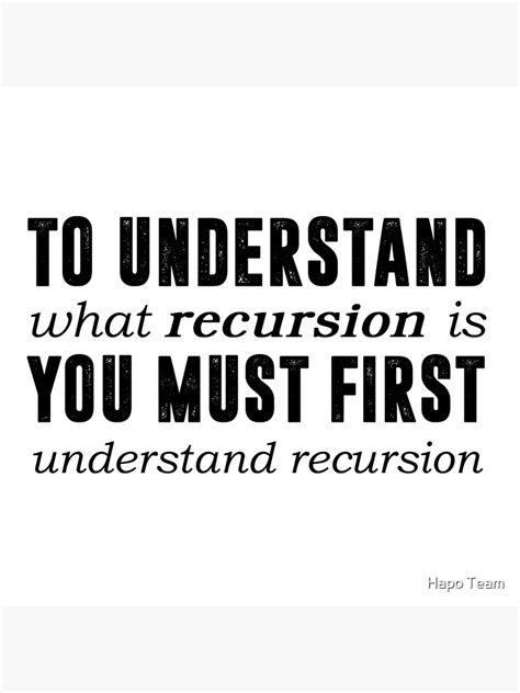 To Understand Recursion You Need To Understand Recursion Funny