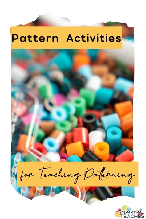 Pattern Activities For Teaching Patterning Mama Teaches Pattern Activities For Teaching Patterning Mama Teaches