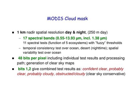 Ppt Cloud Masking And Cloud Products Modis Operational Algorithm