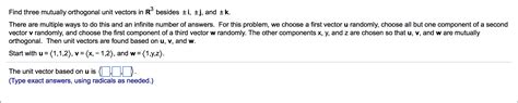 Solved Find Three Mutually Orthogonal Unit Vectors In R3
