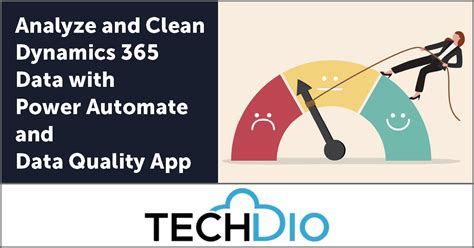 Analyze And Clean Dynamics 365 Data With Power Automate And Data Quality App