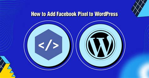 How To Add Facebook Pixel To Wordpress Sitestep By Step