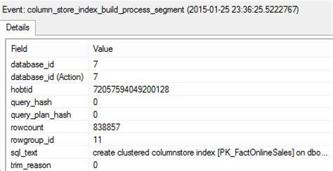Clustered Columnstore Indexes Part 47 Practical Monitoring With Extended Events” Niko