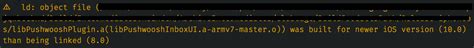 IOS LibPushwooshInboxUI A Was Built For Newer IOS Version Than Being Linked Issue