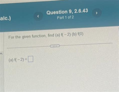 for the given function find a f −2 b f 0 a