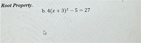 solved solve using square root property b 4 x 3 2 5 27