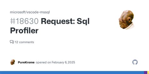 Request Sql Profiler · Issue 18630 · Microsoftvscode Mssql · Github