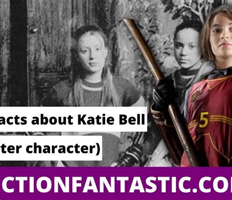 15 Weird Facts About Katie Bell Harry Potter Character Fiction Fantastic