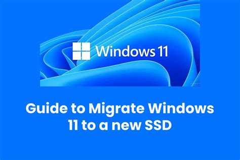 Guide To Migrate Windows To A New SSD