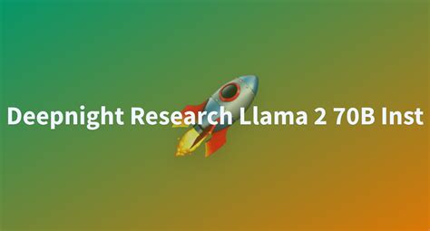 aadddddd deepnight research llama 2 70b inst at main