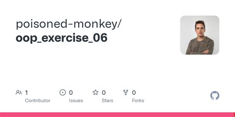 GitHub Poisoned Monkey Oop Exercise 06