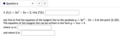 solved question 6if f x 3x2 3x 2 ﻿find f 5 e this to