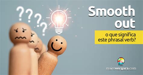 Smooth Out Significado Archives Mairo Vergara