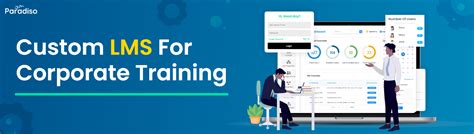 How To Develop A Custom Lms To Improve Corporate Training