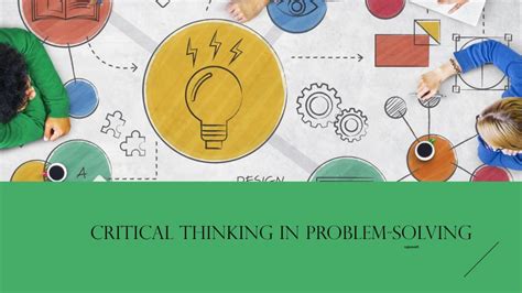 Roles Of Critical Thinking In Our Problem Solving Process How School Education Solutions