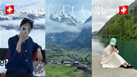🇨🇭vlog 스위스 여행🚂 융프라우 그린델발트 숙소 추천 신혼여행 스위스 날씨 Ootd스위스패스 한인식당 Youtube