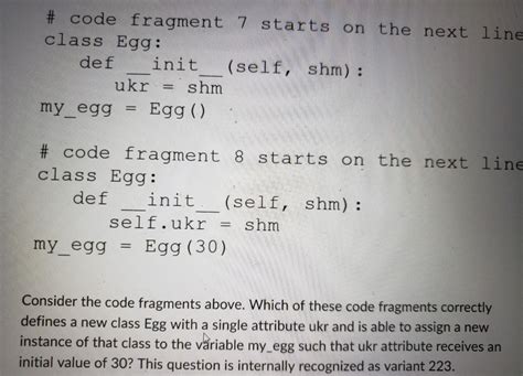 Solved Code Fragment 1 Starts On The Next Line Class Egg