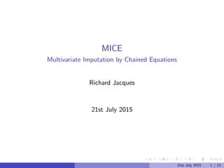 SheffieldR July Meeting Multiple Imputation With Chained Equations MICE Package PPT
