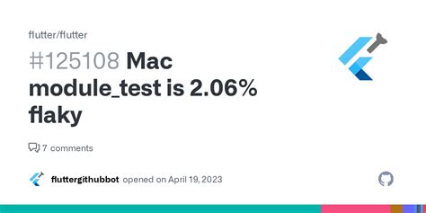 Mac Moduletest Is 206 Flaky · Issue 125108 · Flutterflutter · Github