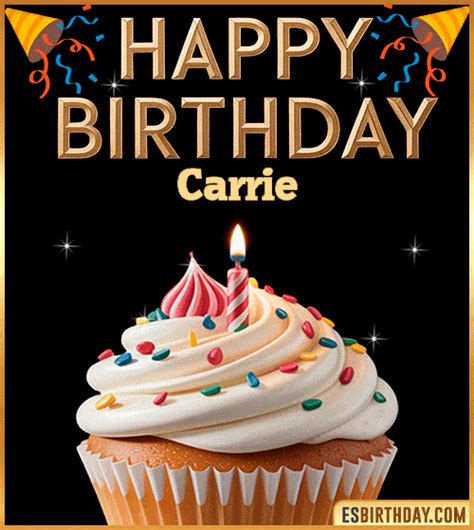 Happy Birthday Carrie  🎂 Animated Images Wishes And Music 【27 S】