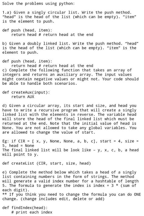 Solved Solve The Problems Using Python 1 A Given A Singly Chegg