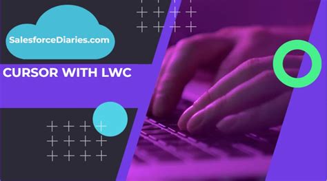 cursor with lwc salesforce diaries