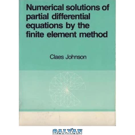 خرید و قیمت دانلود کتاب Numerical Solution Of Pdes By The Finite