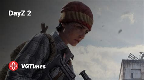 Dayz 2 — All About The Game Release Date Trailer And Videos System