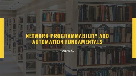 Network Programmability And Automation Fundamentals Szkoła Devnet